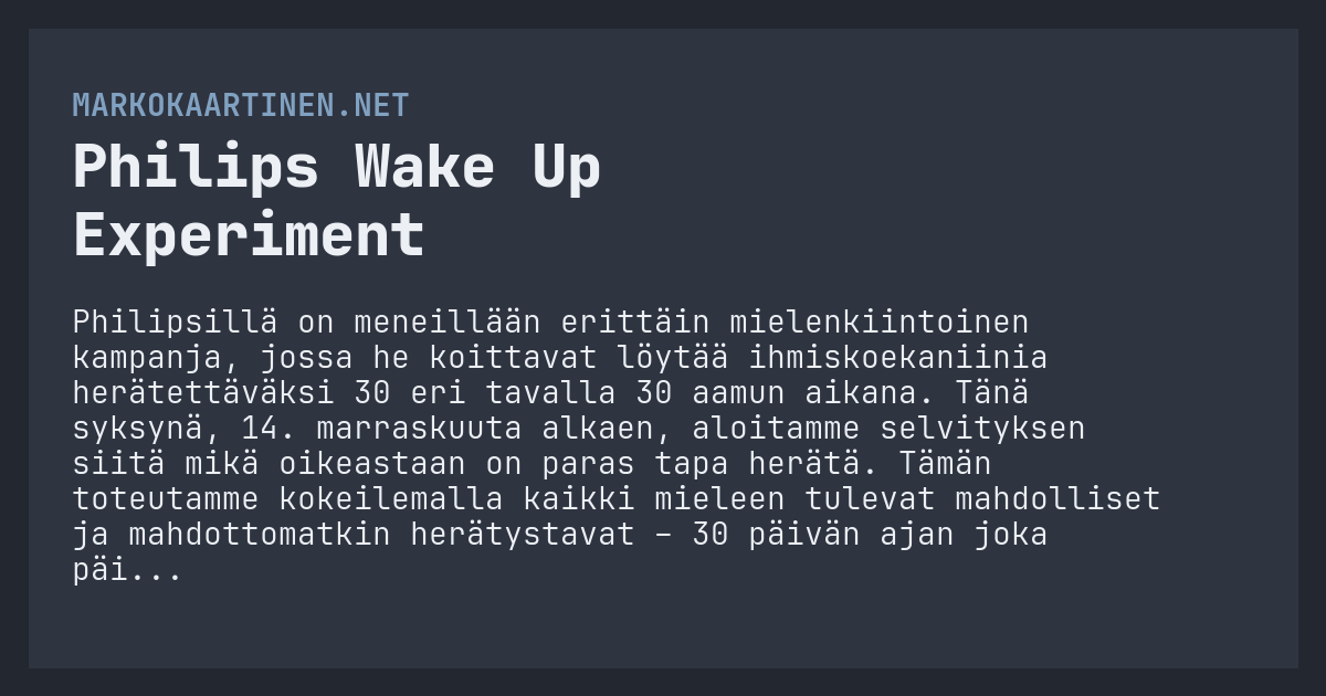 Philips Wake Up Experiment - MarkoKaartinen.net