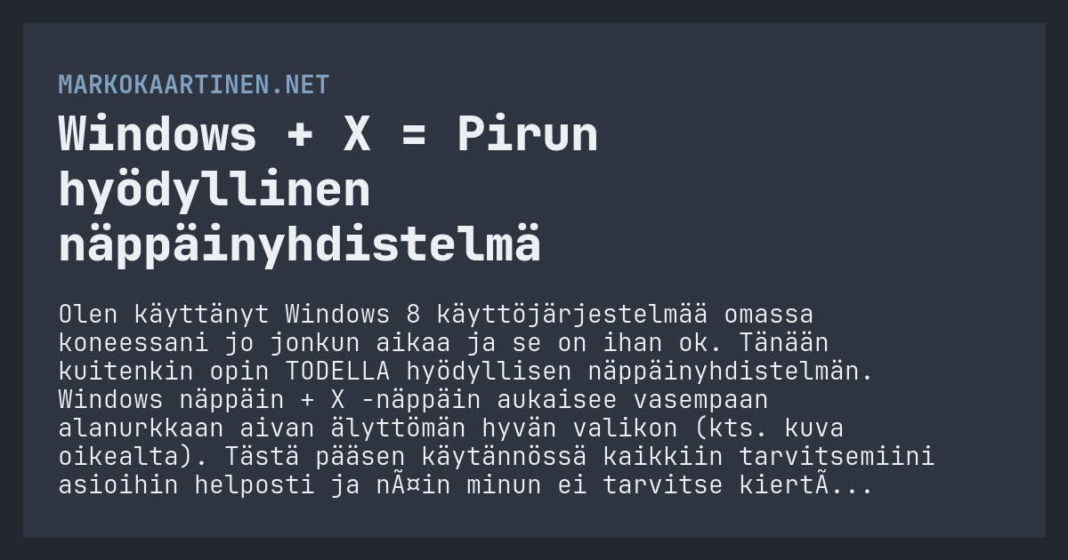 Windows + X = Pirun hyödyllinen näppäinyhdistelmä - MarkoKaartinen.net